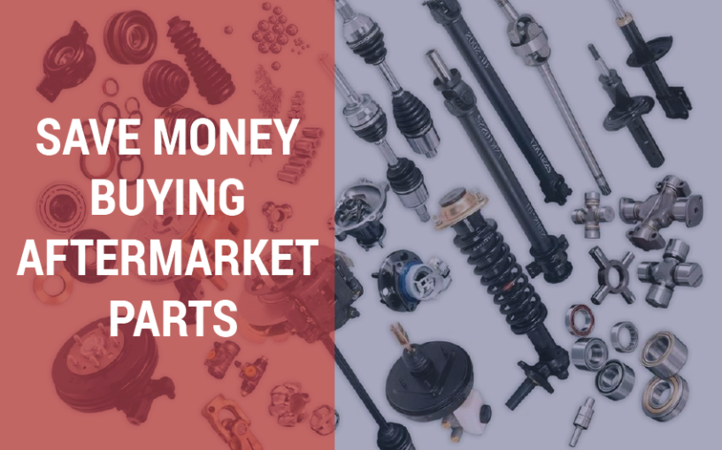 Save Money Buying Aftermarket Parts - Speak Loud Save Money Buying Aftermarket Parts - Speak Loud